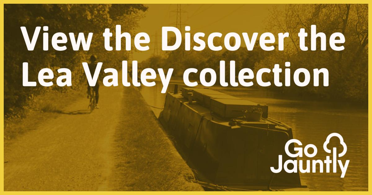 Discover the Lea Valley - Go Jauntly