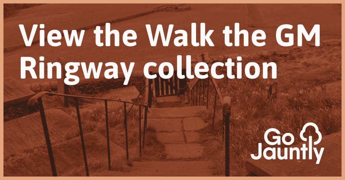 Walk the GM Ringway - Go Jauntly