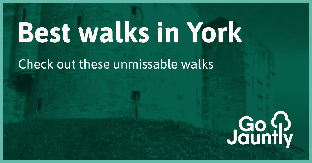 Best Walks in York - Go Jauntly
