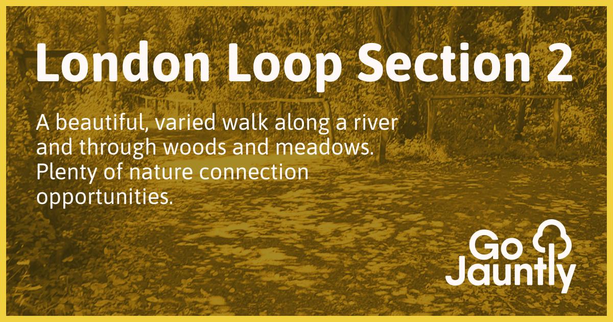 London Loop Section 2 - Go Jauntly