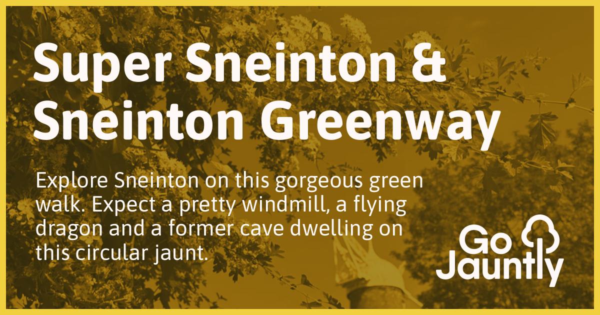 Super Sneinton & Sneinton Greenway - Go Jauntly