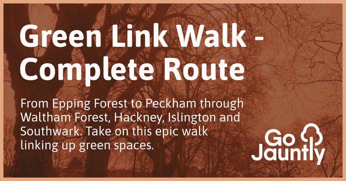 Green Link Walk - Complete Route - Go Jauntly