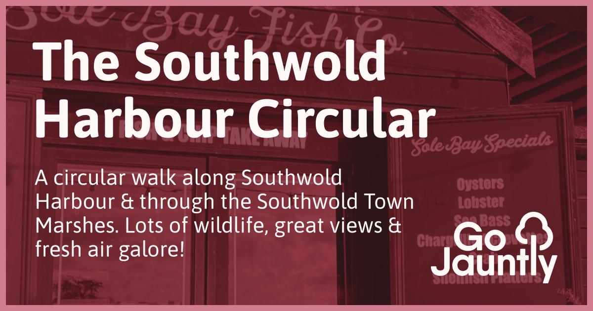 The Southwold Harbour Circular - Go Jauntly