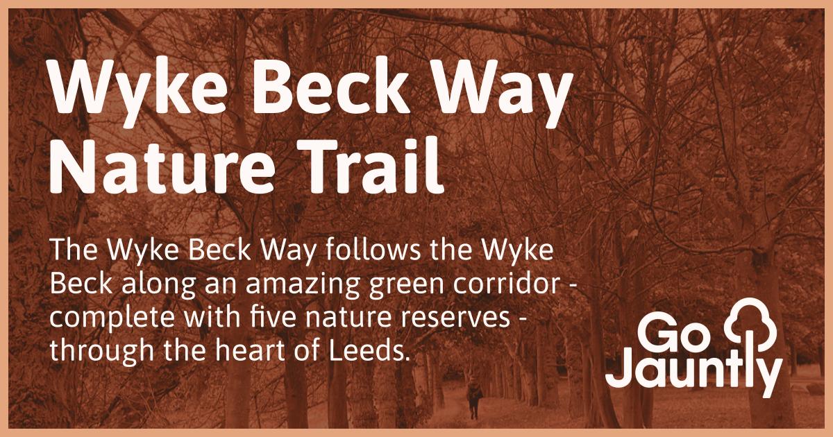 Wyke Beck Way Nature Trail - Go Jauntly