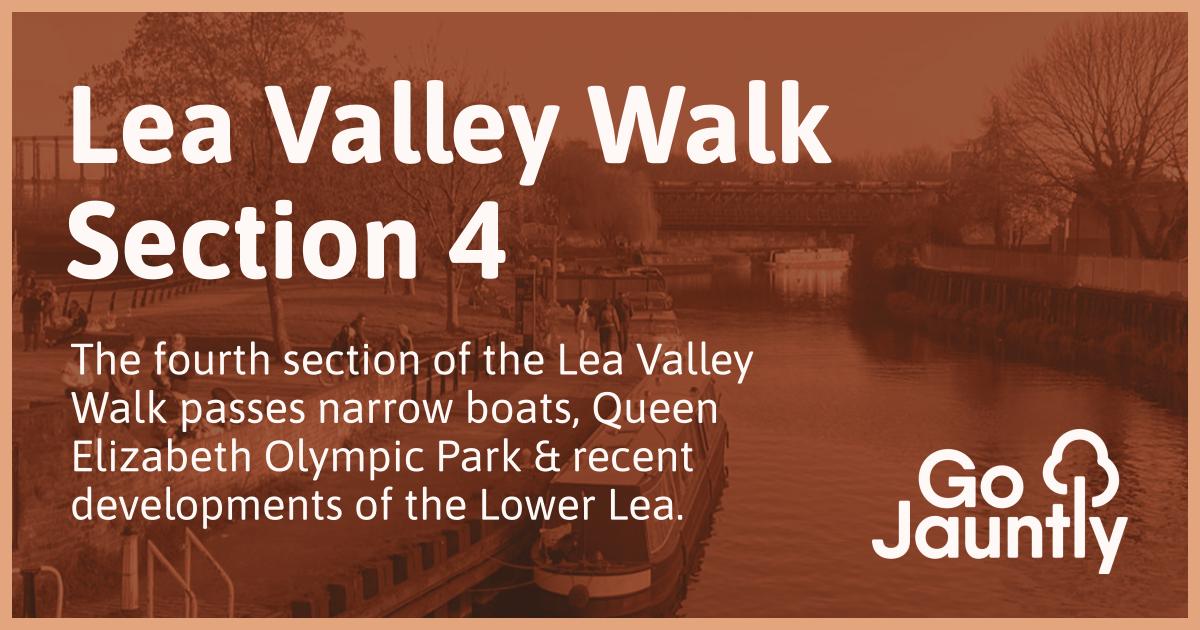 Lea Valley Walk Section 4 - Go Jauntly
