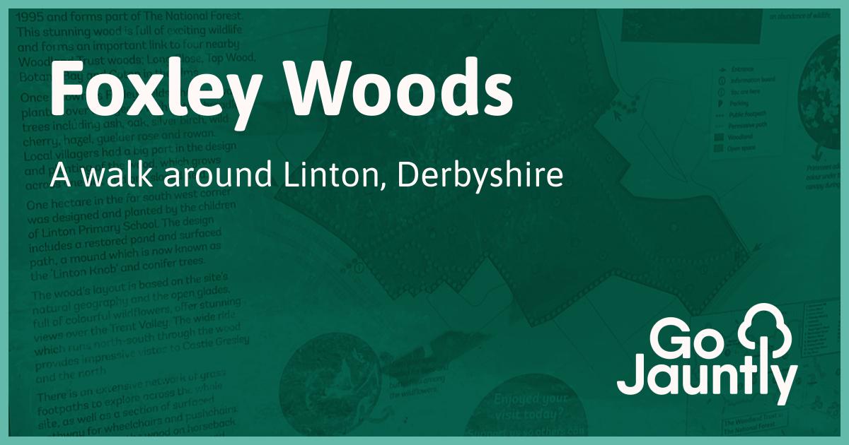 Foxley Woods - Go Jauntly