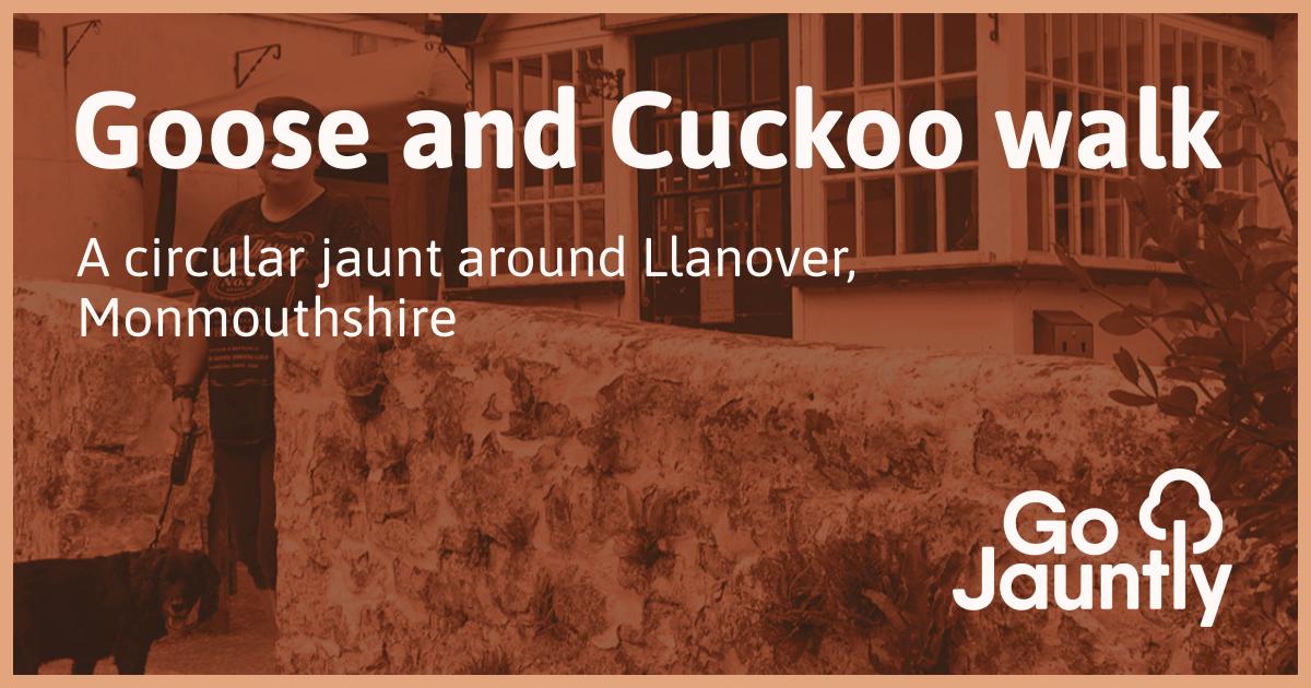 Goose and Cuckoo walk - Go Jauntly