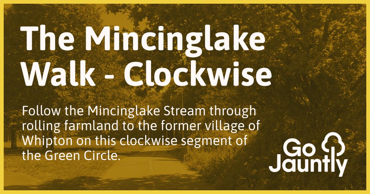 The Mincinglake Walk - Clockwise - Go Jauntly