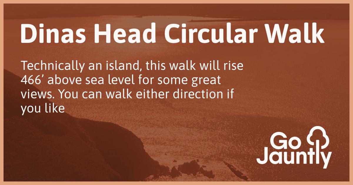 Dinas Head Circular Walk - Go Jauntly