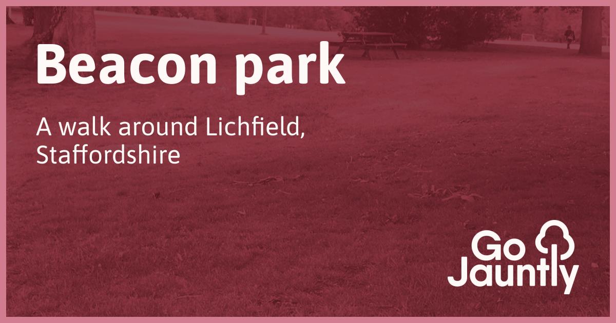 Beacon park - Go Jauntly