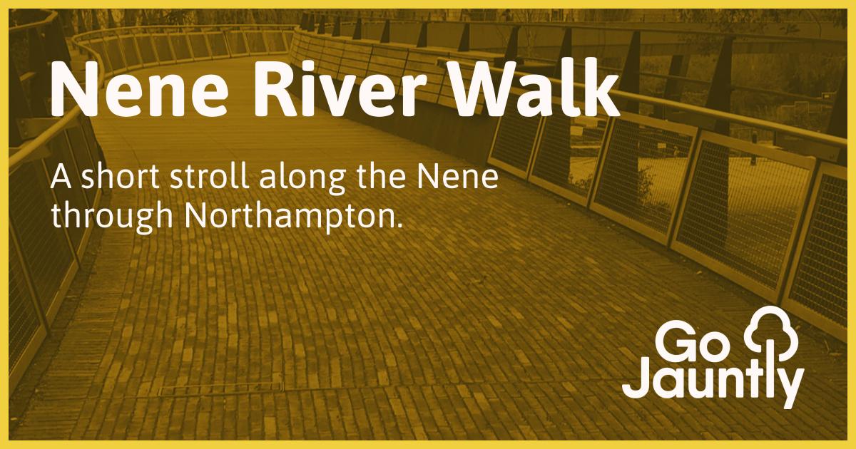 Nene River Walk - Go Jauntly
