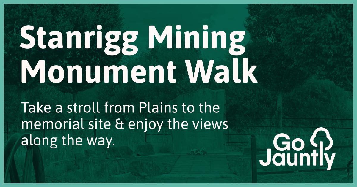 Stanrigg Mining Monument Walk - Go Jauntly