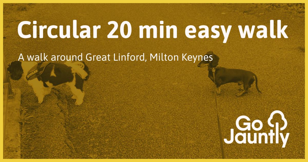 Circular 20 min easy walk - Go Jauntly