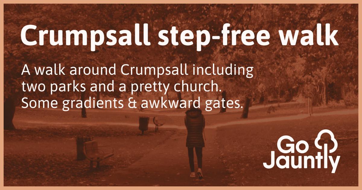 Crumpsall step-free walk - Go Jauntly
