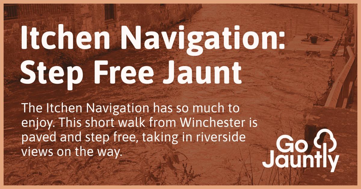 Itchen Navigation: Step Free Jaunt - Go Jauntly