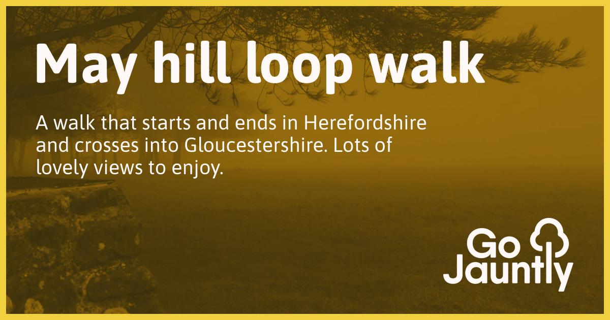 May hill loop walk - Go Jauntly