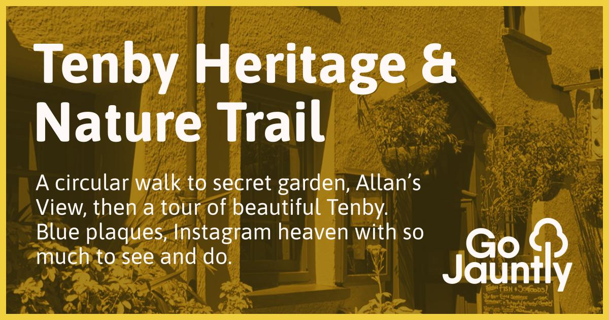 Tenby Heritage & Nature Trail - Go Jauntly