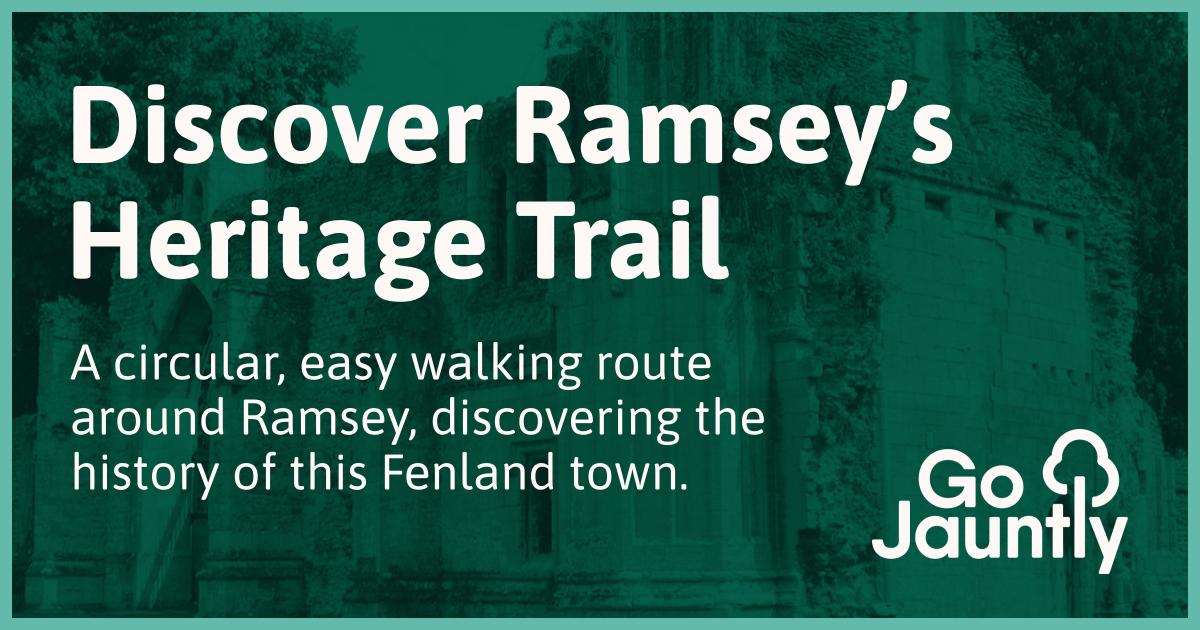 Discover Ramsey’s Heritage Trail - Go Jauntly