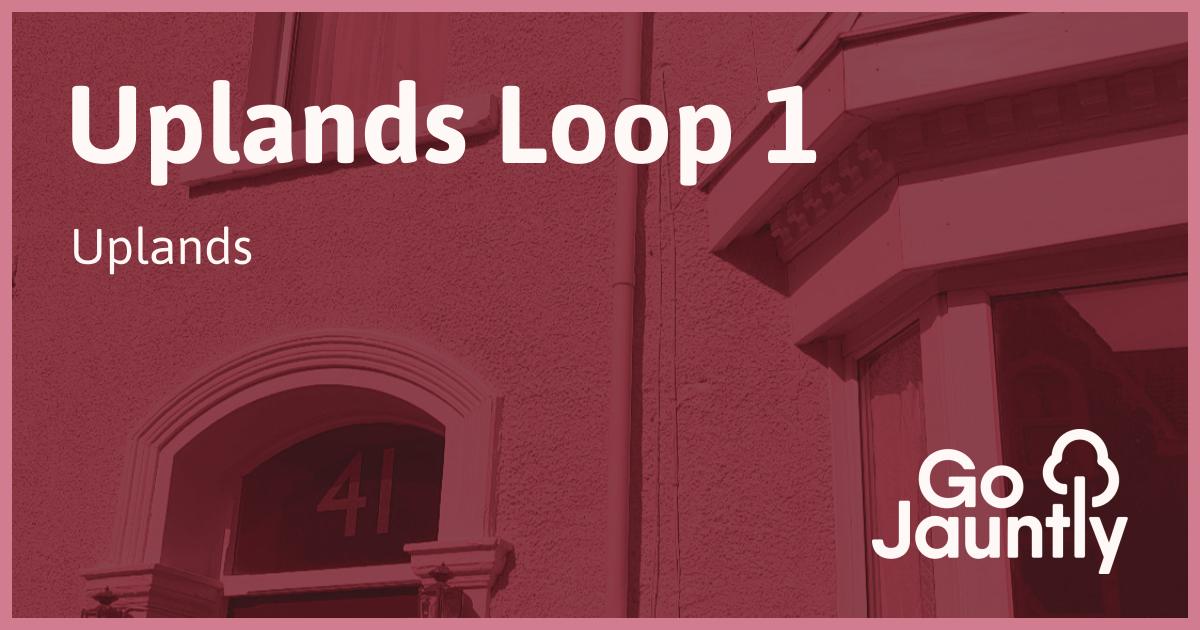 Uplands Loop 1 - Go Jauntly