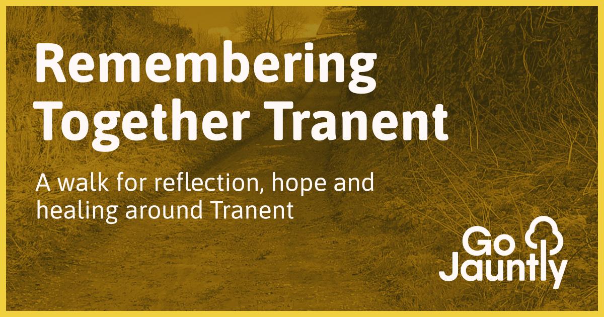 Remembering Together Tranent - Go Jauntly