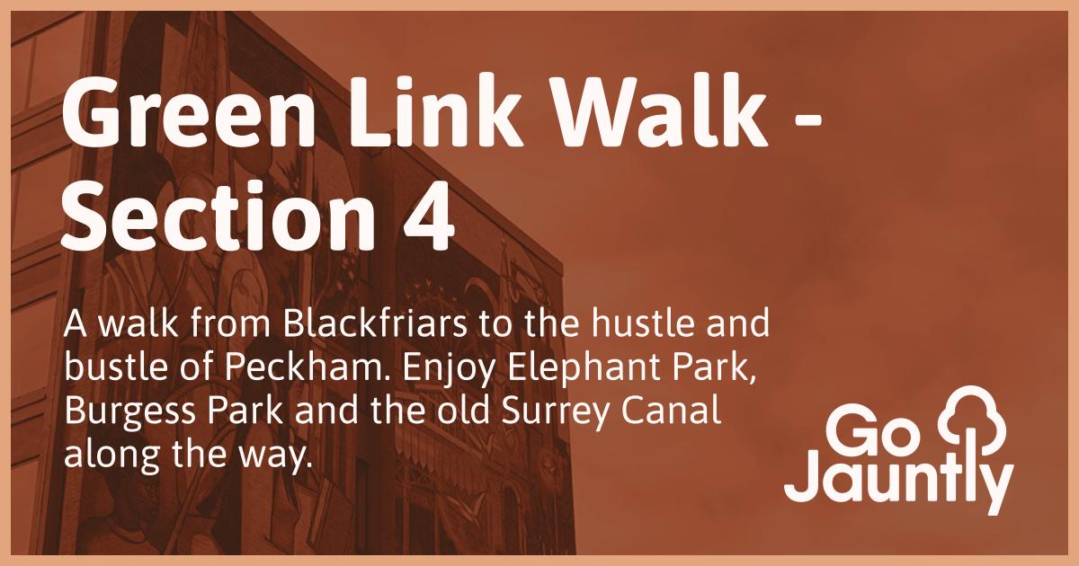 Green Link Walk - Section 4 - Go Jauntly