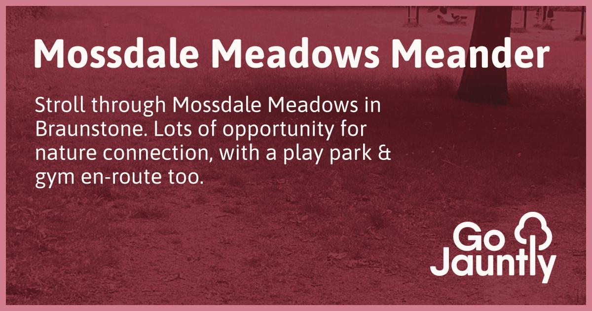Mossdale Meadows Meander - Go Jauntly
