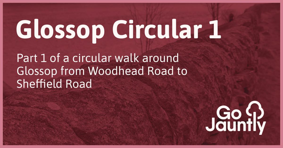 Glossop Circular 1 - Go Jauntly