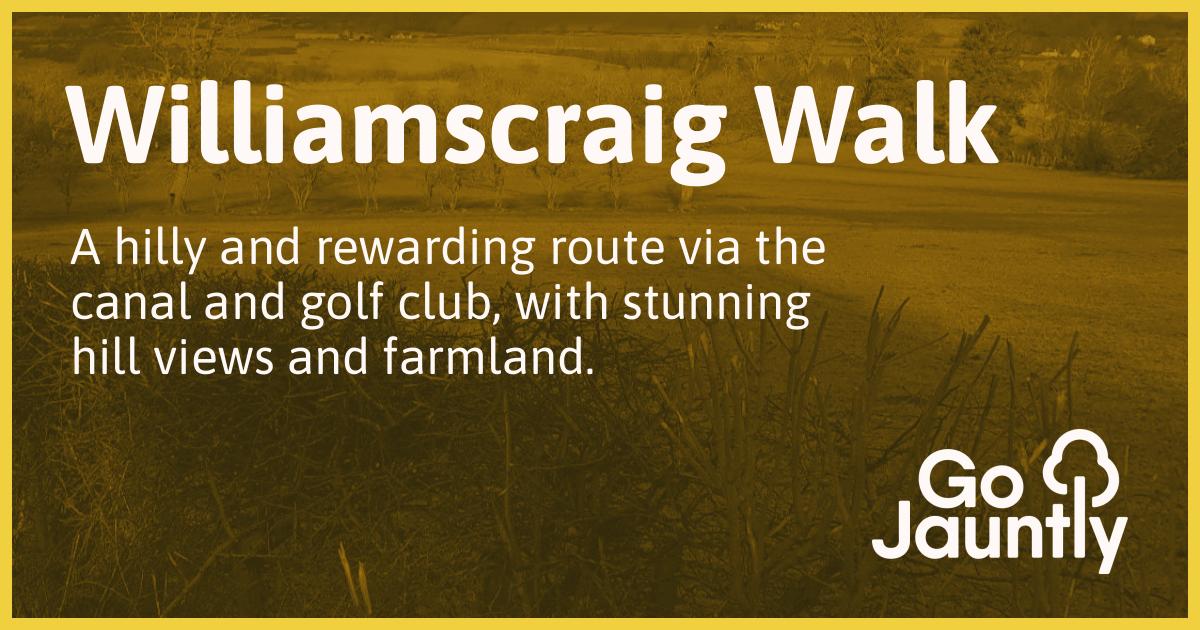 Williamscraig Walk - Go Jauntly