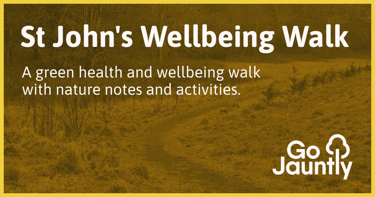 St John's Wellbeing Walk - Go Jauntly
