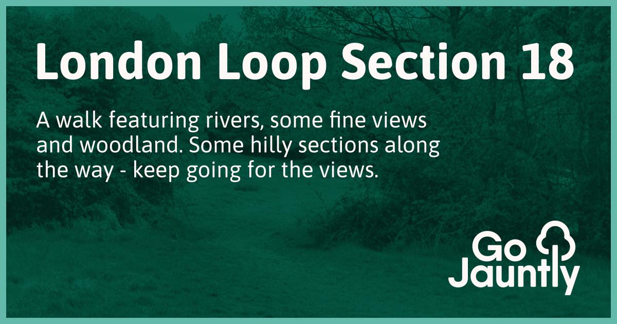 London Loop Section 18 - Go Jauntly