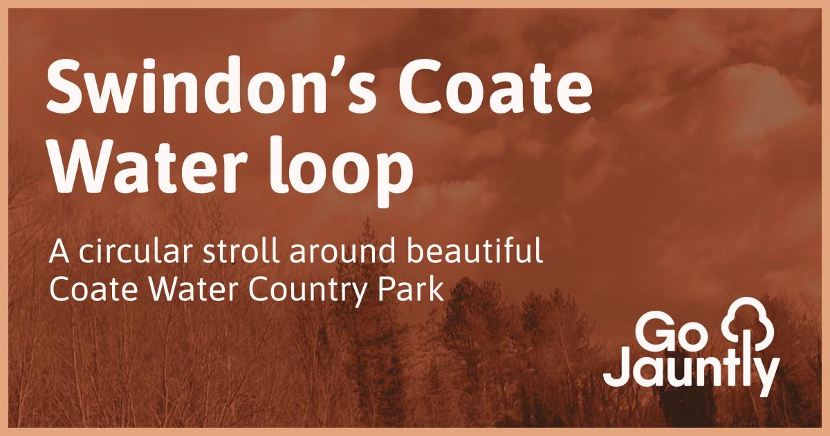 Swindon’s Coate Water loop - Go Jauntly