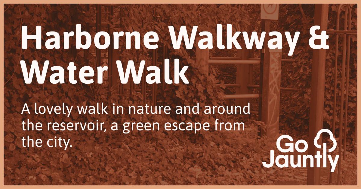 Harborne Walkway & Water Walk - Go Jauntly