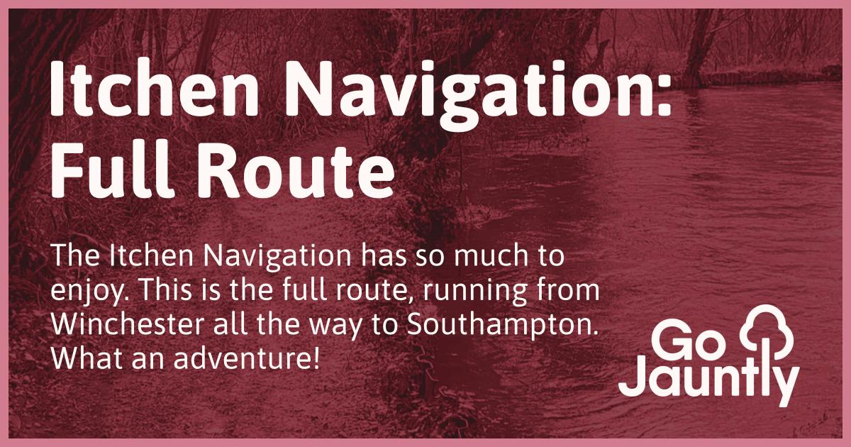 Itchen Navigation: Full Route - Go Jauntly