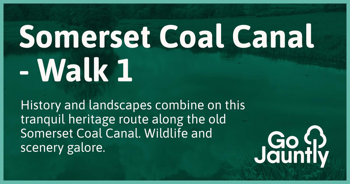 Somerset Coal Canal - Walk 1 - Go Jauntly