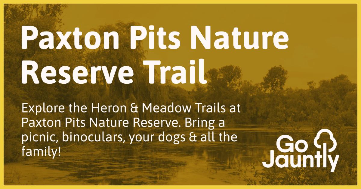 Paxton Pits Nature Reserve Trail - Go Jauntly