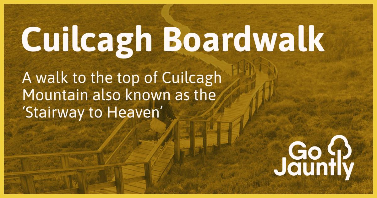 Cuilcagh Boardwalk - Go Jauntly