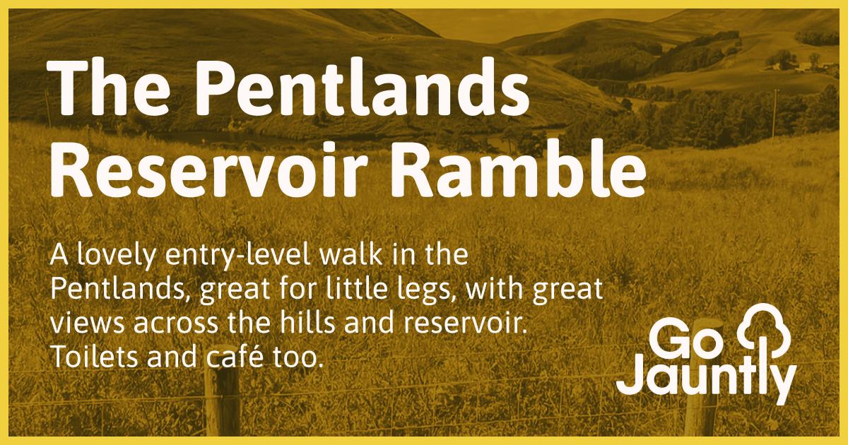 The Pentlands Reservoir Ramble - Go Jauntly