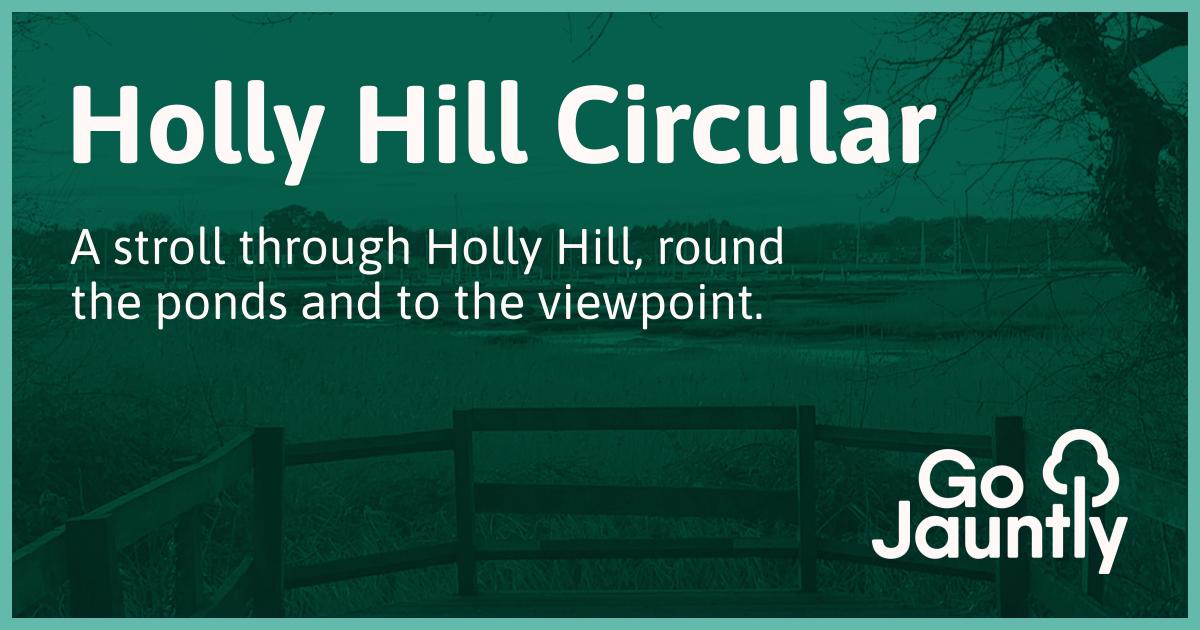 Holly Hill Circular - Go Jauntly
