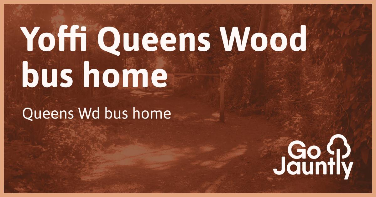 Yoffi Queens Wood bus home - Go Jauntly