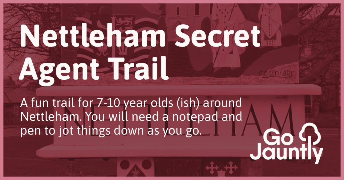 Nettleham Secret Agent Trail - Go Jauntly