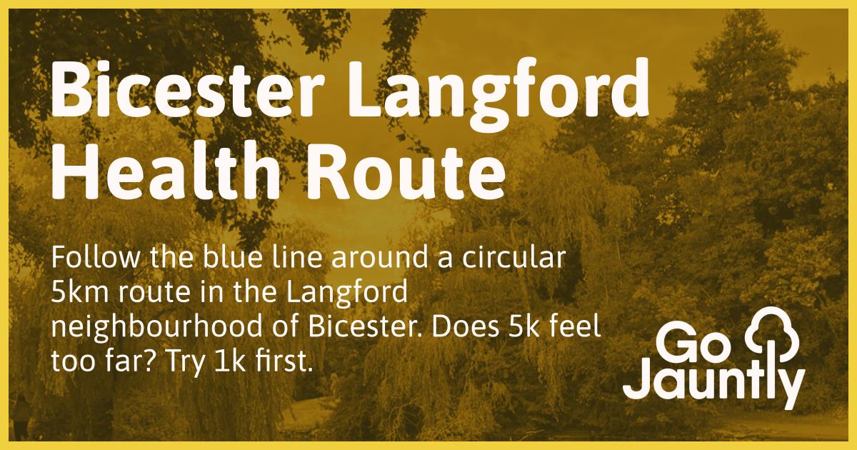 Bicester Langford Health Route - Go Jauntly
