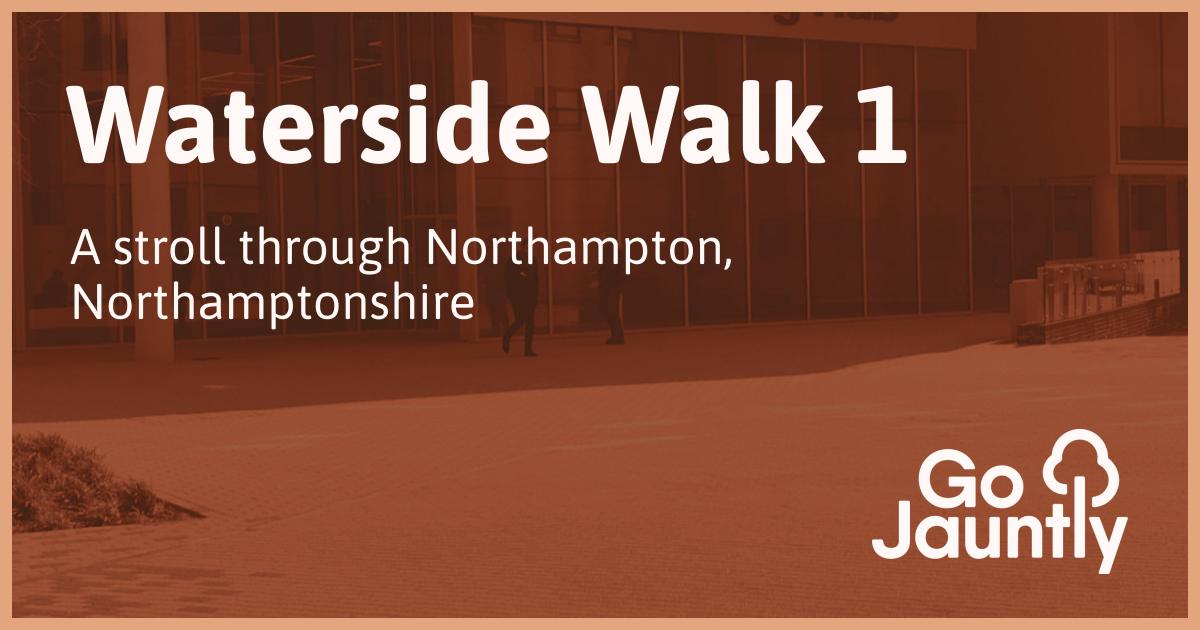 Waterside Walk 1 - Go Jauntly