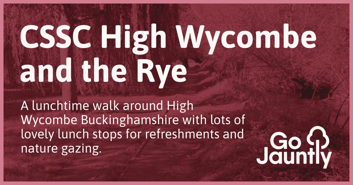 CSSC High Wycombe and the Rye - Go Jauntly