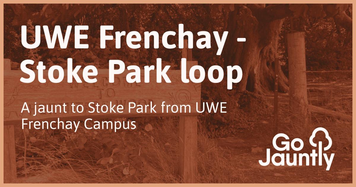 UWE Frenchay - Stoke Park loop - Go Jauntly