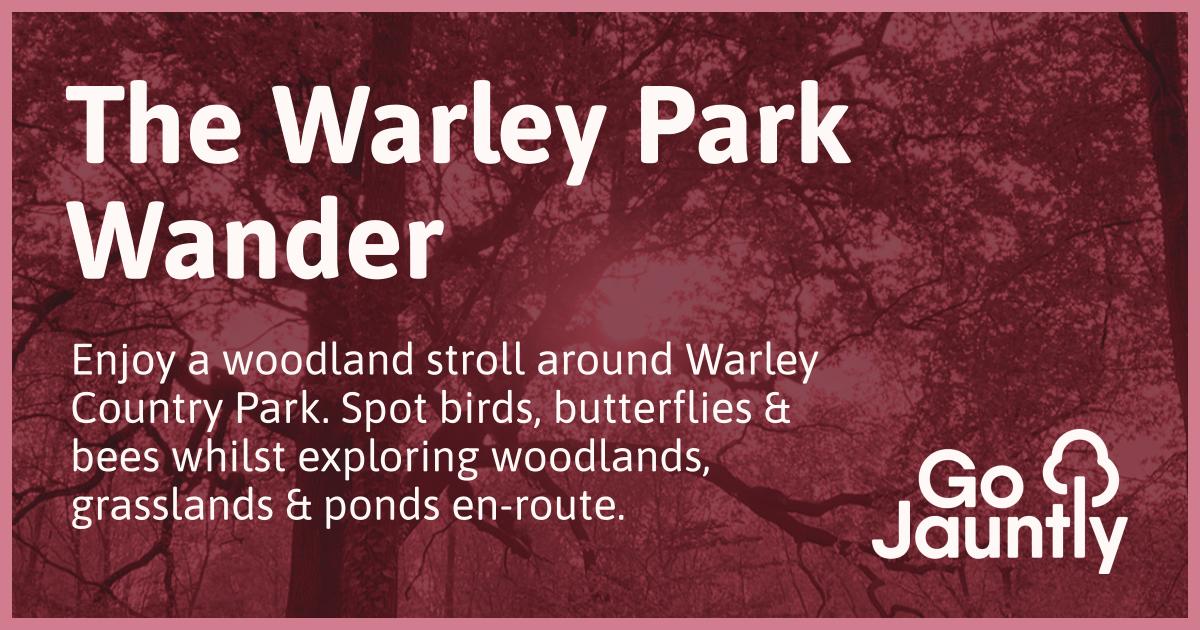 The Warley Park Wander - Go Jauntly