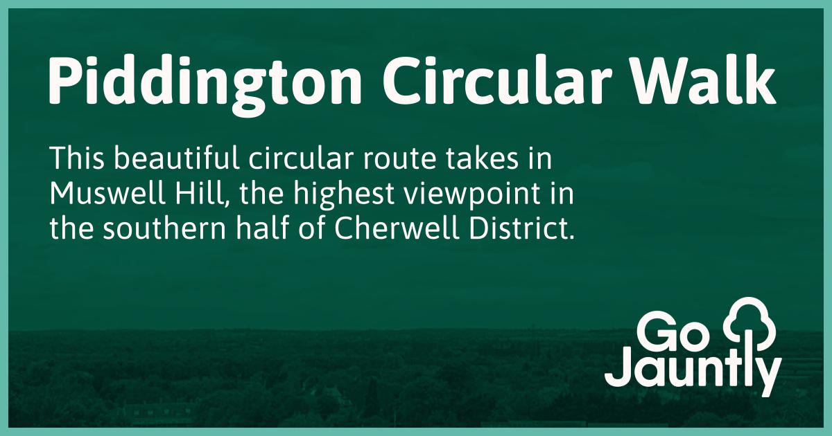Piddington Circular Walk - Go Jauntly