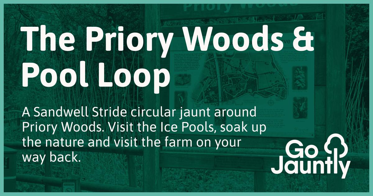 The Priory Woods & Pool Loop - Go Jauntly