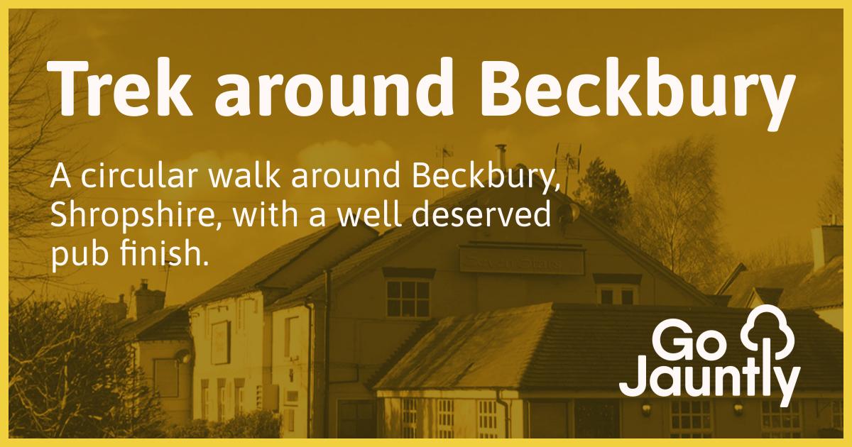Trek around Beckbury - Go Jauntly