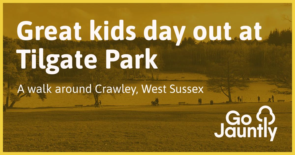 Great kids day out at Tilgate Park - Go Jauntly