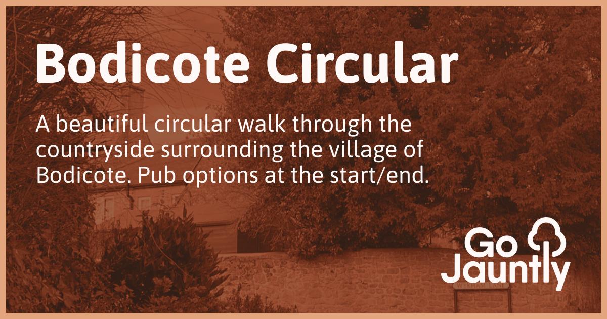 Bodicote Circular - Go Jauntly